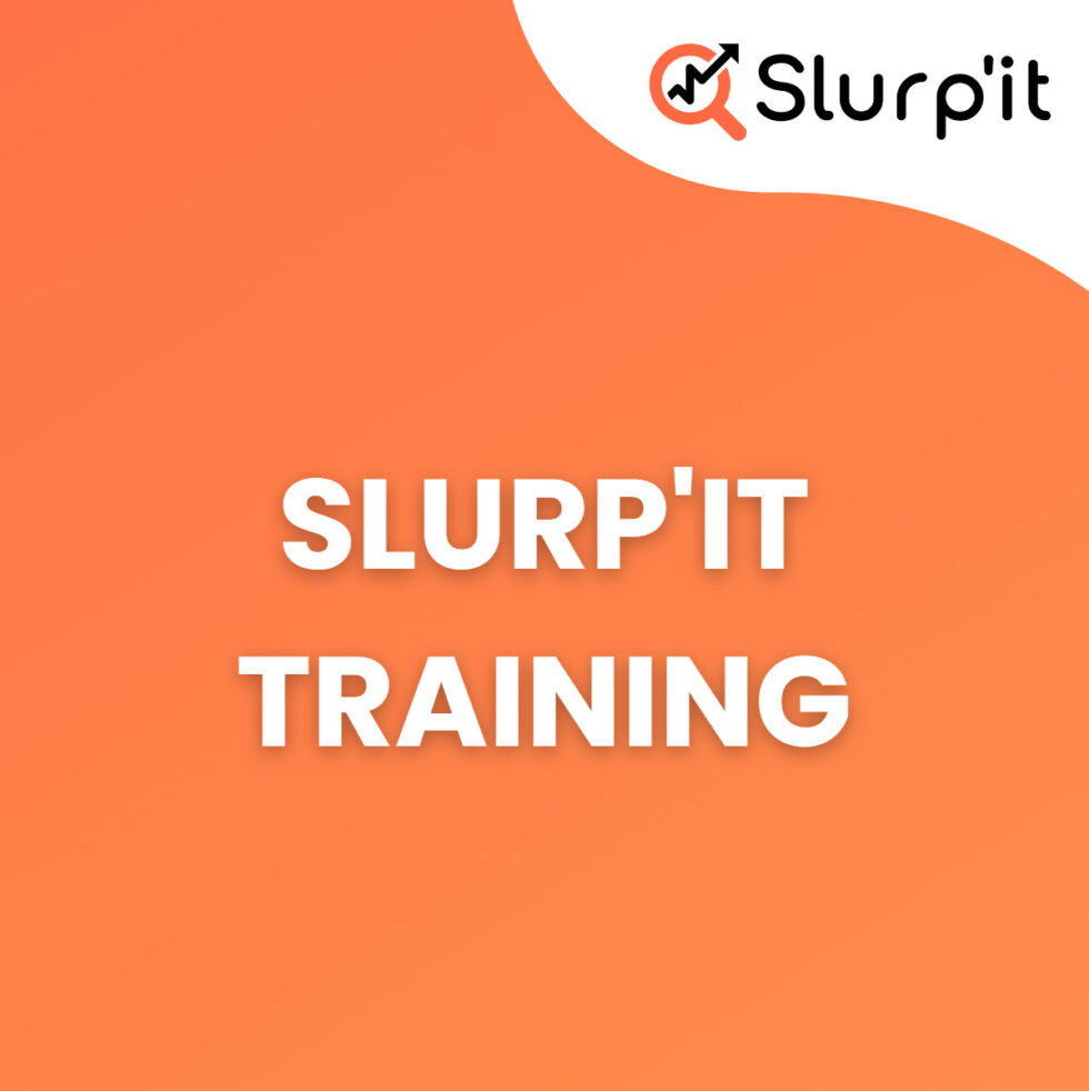Slurp'it course - Slurp'it